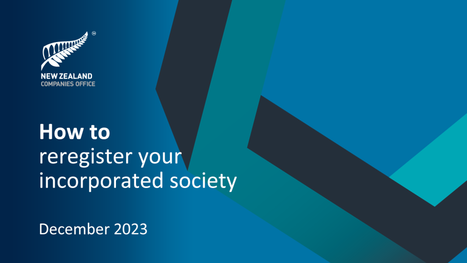 Reregistration information and tools | Incorporated Societies